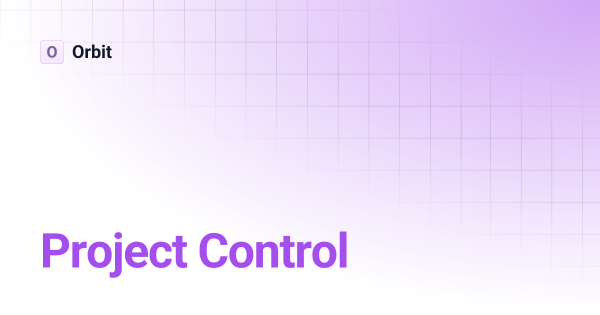 Project Control | Orbit